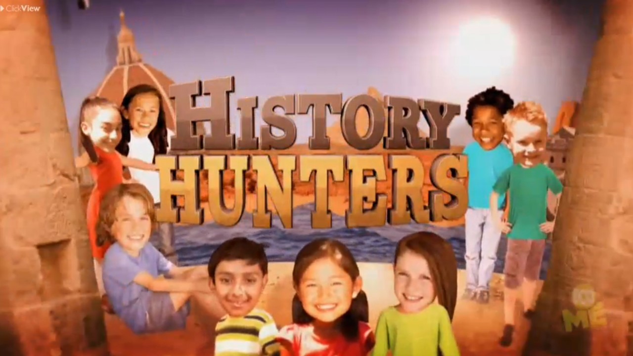 History Hunters - Airs 10:40 AM 27 Nov 2019 on ABC ME - ClickView